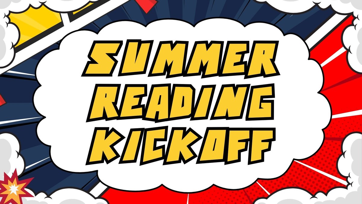 Summer Reading Kickoff — Gilbreath Memorial Library